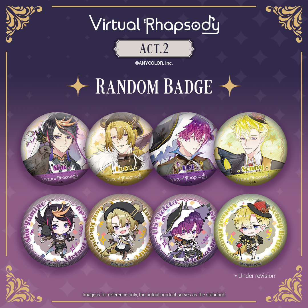 Random Badges - Act.II [Virtual Rhapsody 2024 Singapore]